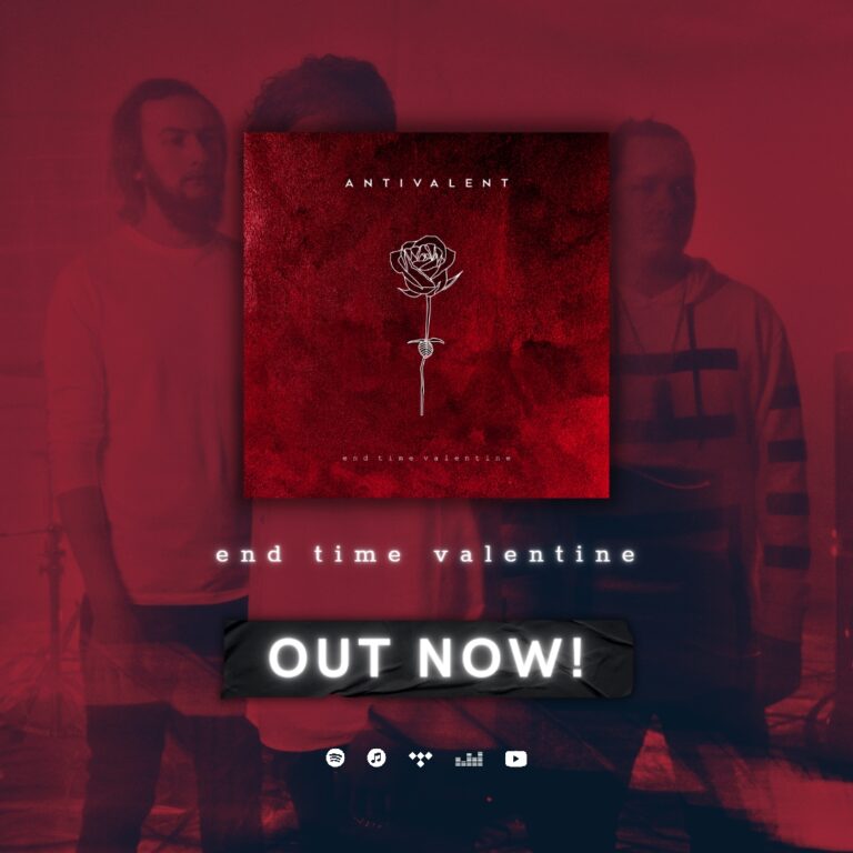 End Time valentine out now! – Antivalent